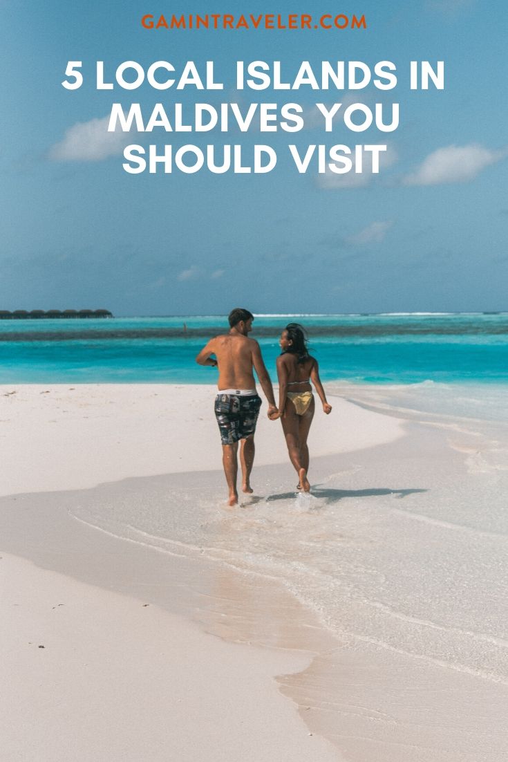 5 Best Local Islands in Maldives You Should visit