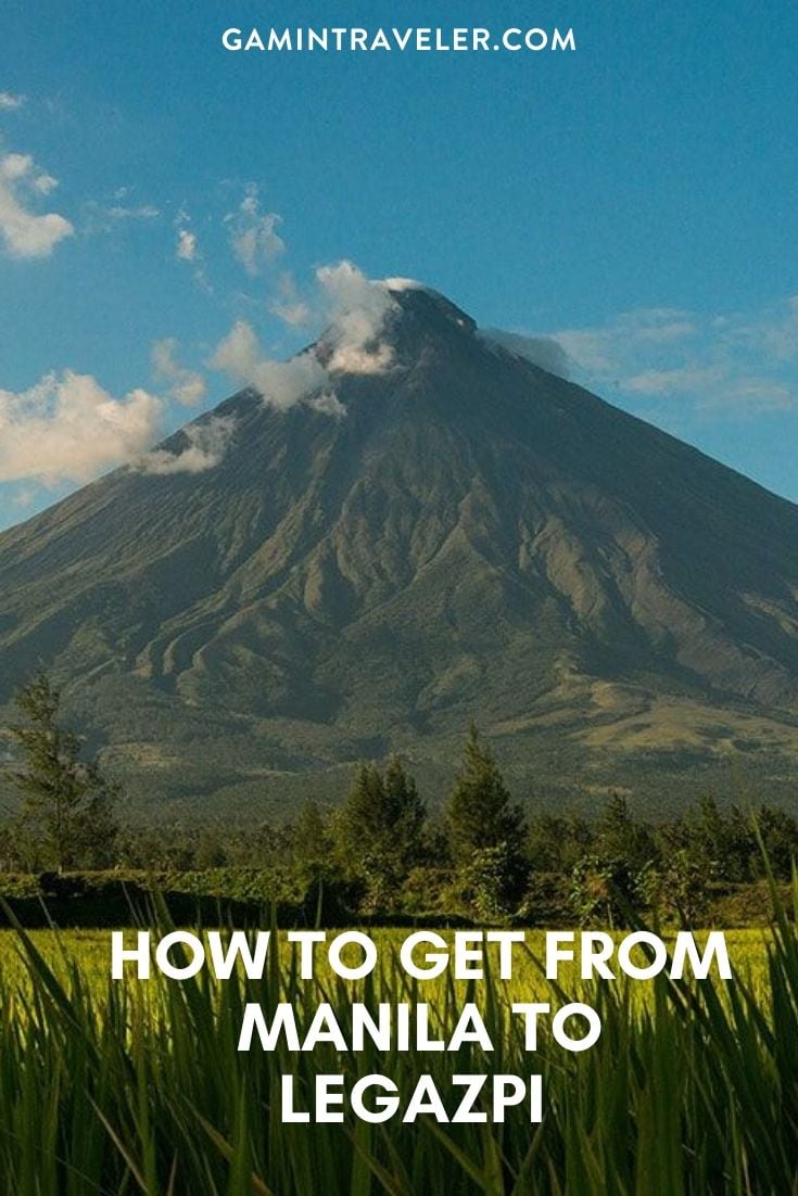 How To Get From Manila To Legazpi Best Way