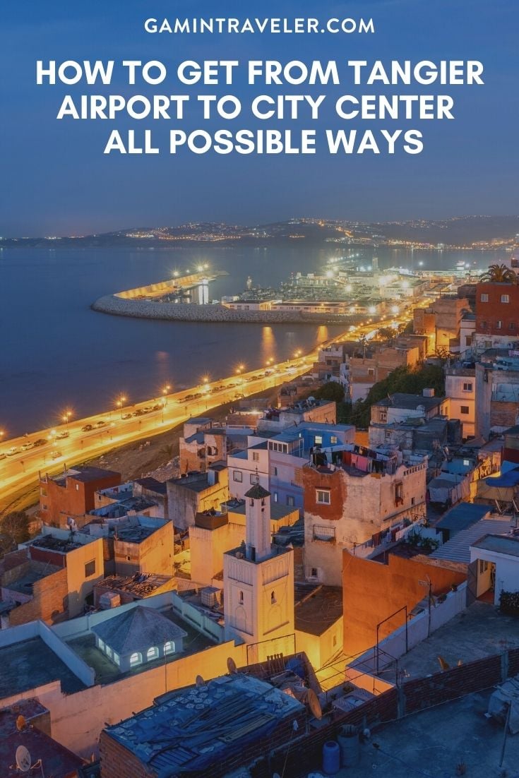 How To Get From Tangier Airport To City Center Best Way