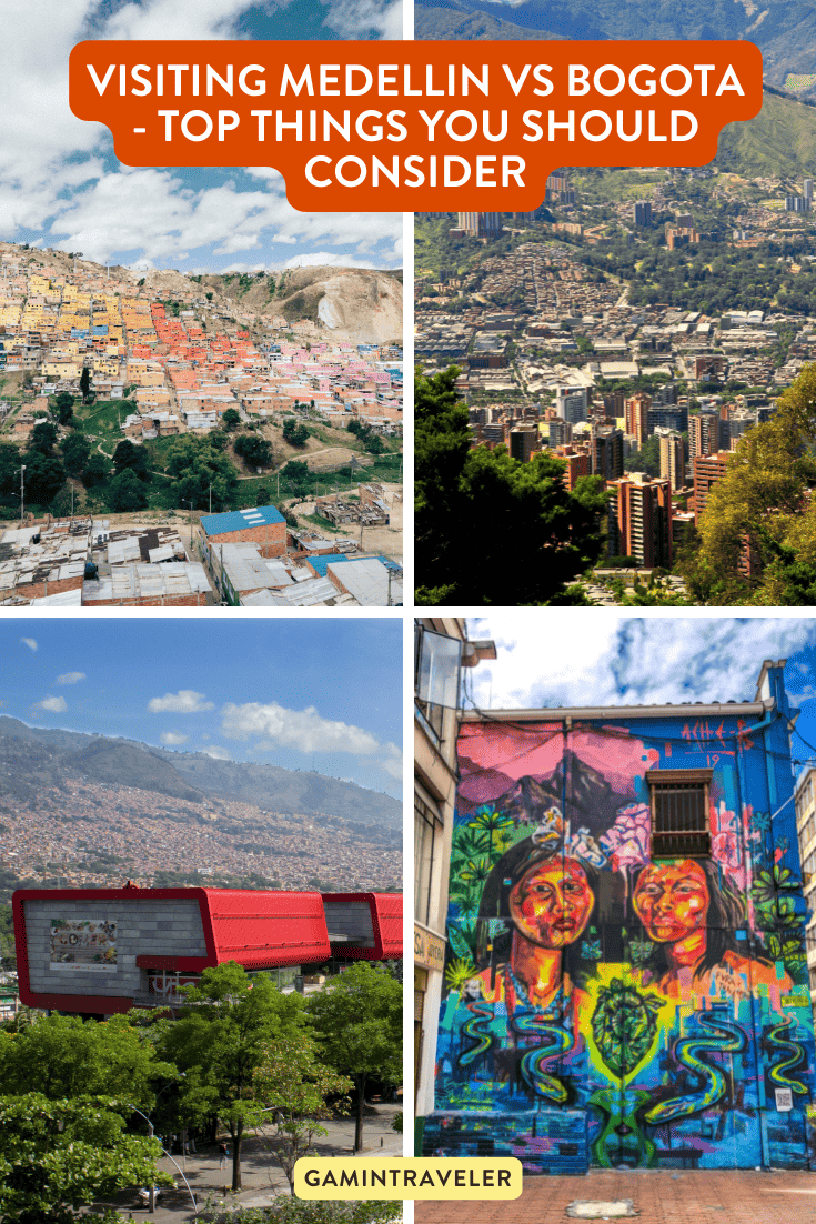 Comparison Visiting Medellin vs Bogota - Which Is Better Destination In ...