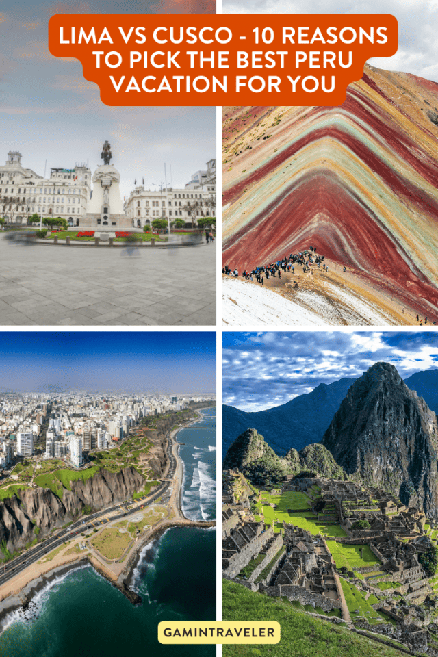 Comparison Lima vs Cusco - 10 Reasons to Pick The Best