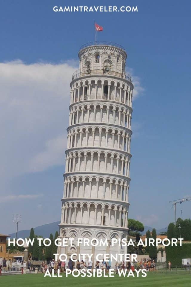 How To Get From Pisa Airport To City Center Best Way