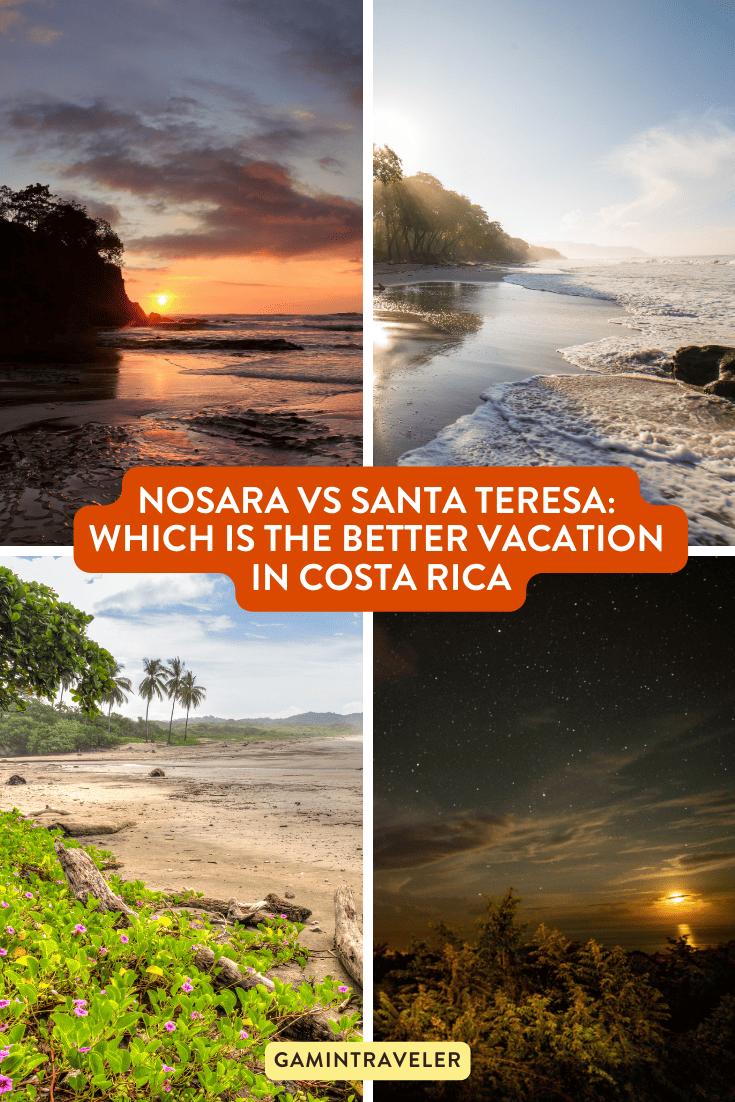 Nosara vs Santa Teresa - Which is the Better Vacation?