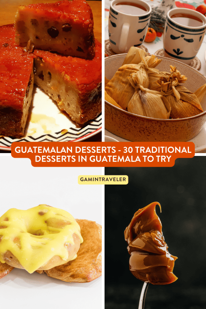 Guatemalan Desserts - 33 Traditional Desserts in Guatemala