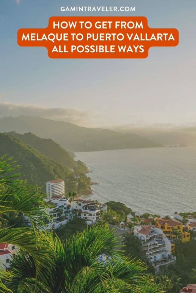 How To Get From Melaque To Puerto Vallarta Best Way