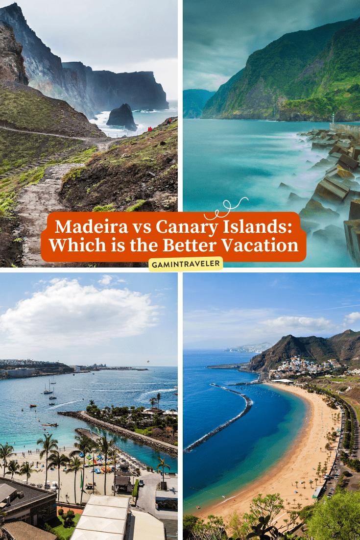 Madeira vs Canary Islands: Which is the Better Vacation