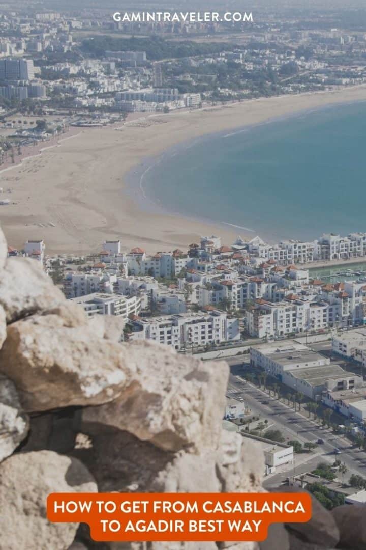 How To Get From Casablanca To Agadir Best Way