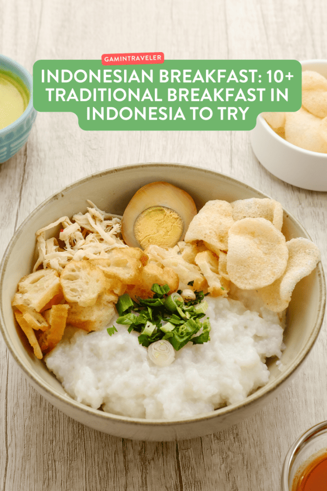 Indonesian Breakfast: 10+ Breakfast In Indonesia To Try